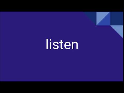 Pronounce the word LISTEN