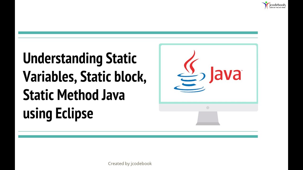 #5 Understanding Static Variables, Static block, Static Method Java using Eclipse