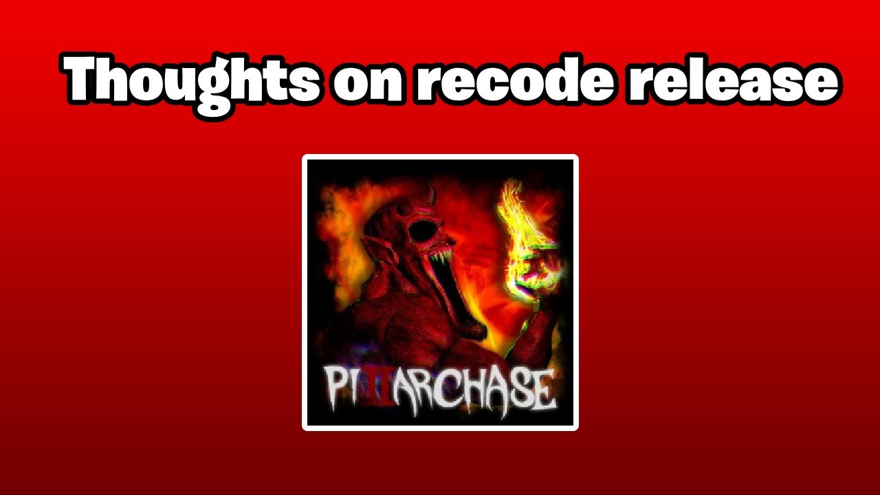 The thoughts on the Recode release | Pillar Chase 2 Recode