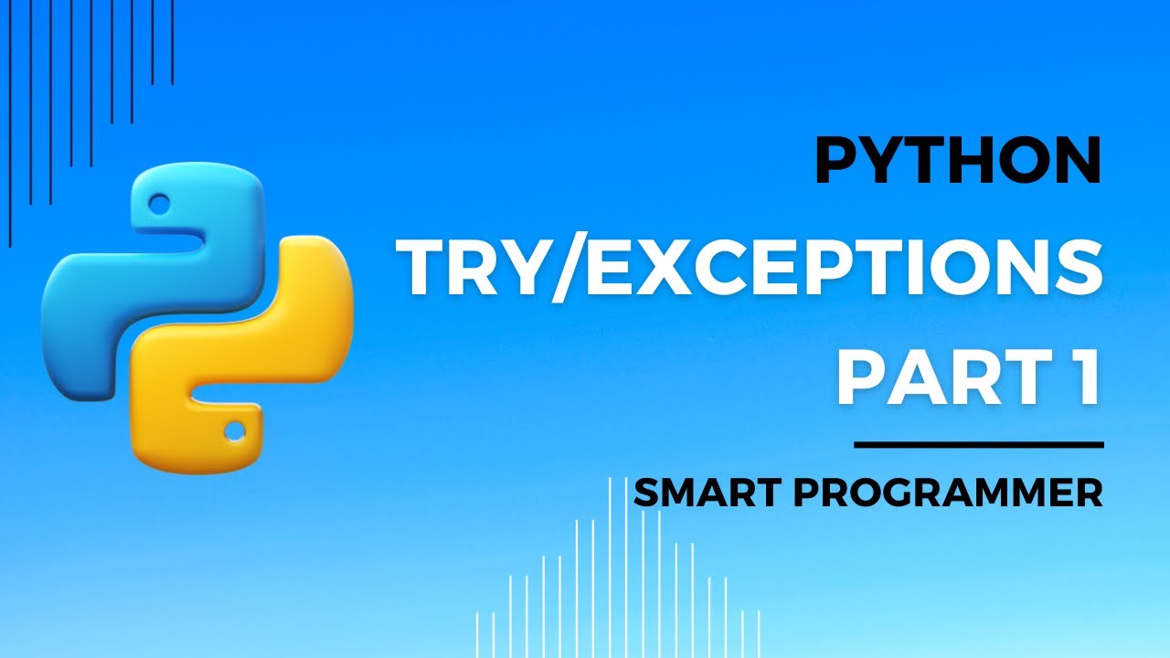 Try Exceptions | Error Handling in Python | Python Programming For Absolute Beginners 2023