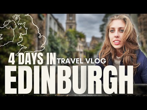 4 PERFECT DAYS IN EDINBURGH: hotels, restaurants, beautiful views and hidden gems