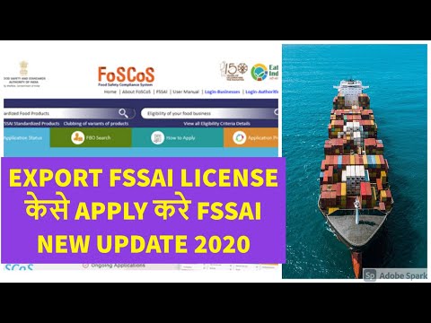 HOW APPLY EXPORT FSSAI LICENSE 2020 | FOOD LICENSE 2020 | FSSAI LICENSE NEW UPDATE 2020 |FOSCOS 2020