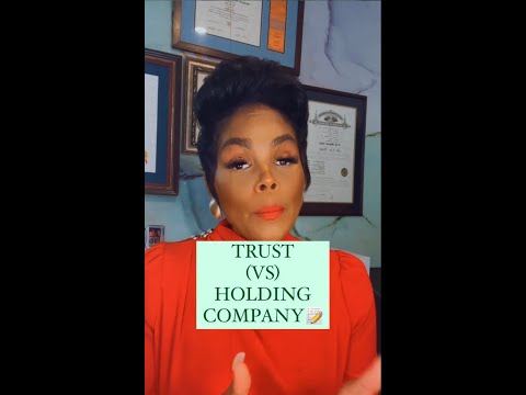 TRUST vs HOLDING COMPANY