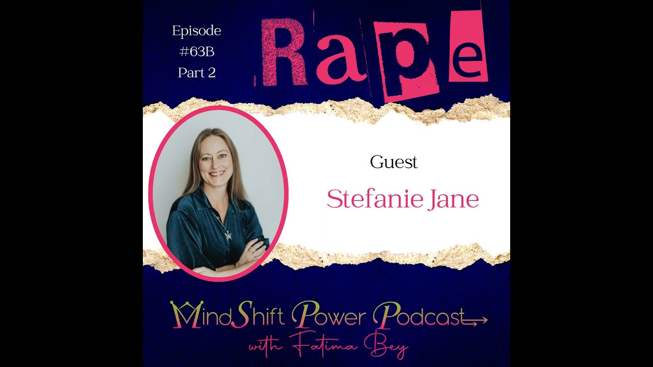 RAPE (Episode 63B - Part2)