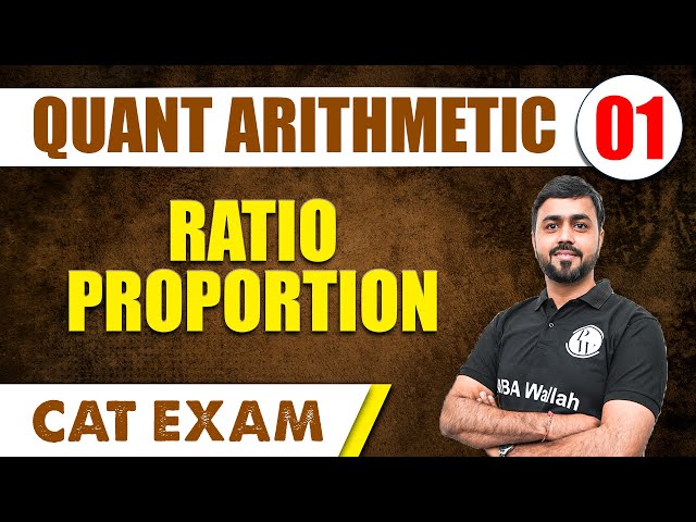 Understanding Ratio and Proportion for CAT 2024: A Comprehensive Guide ...