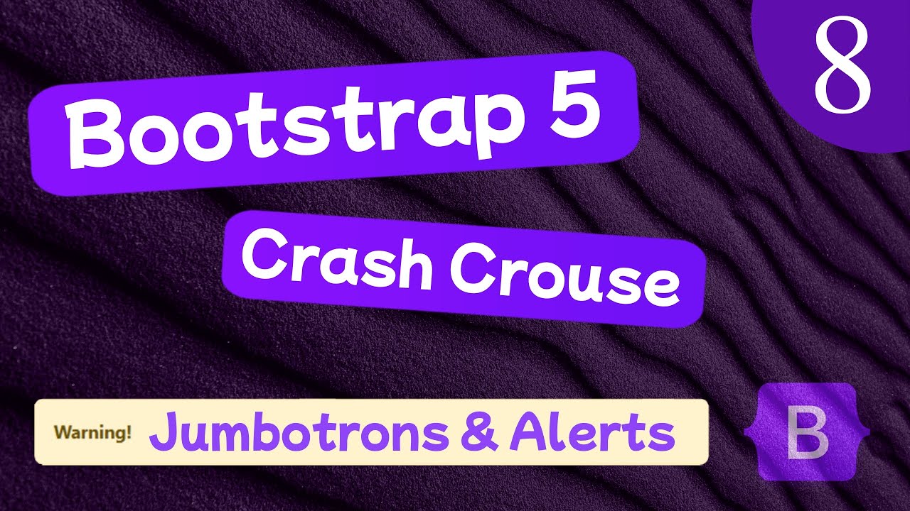 Bootstrap 5 Crash Course Lesson #8 - Jumbotrons & Alerts