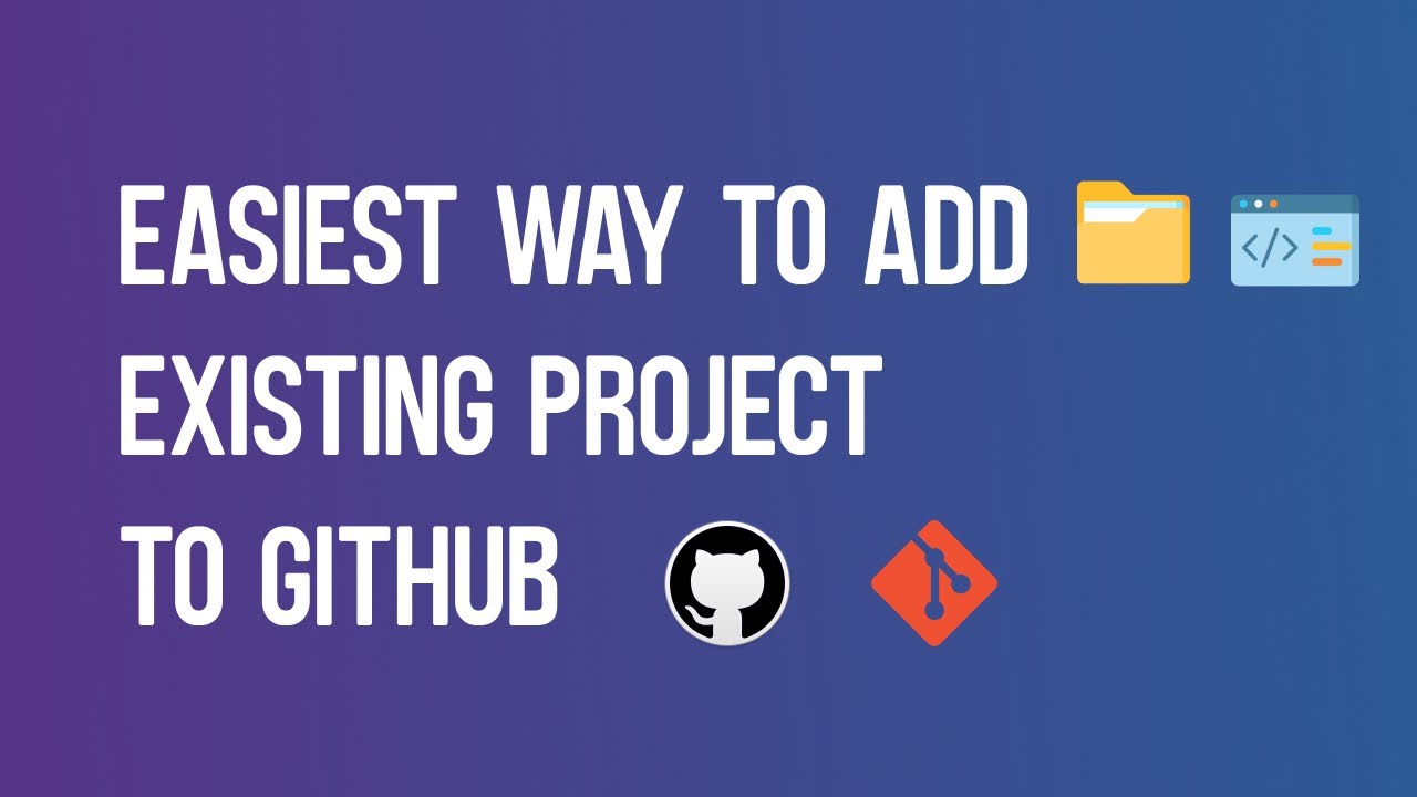Easiest Way to Add Existing Project to Github | Github Desktop Tutorial