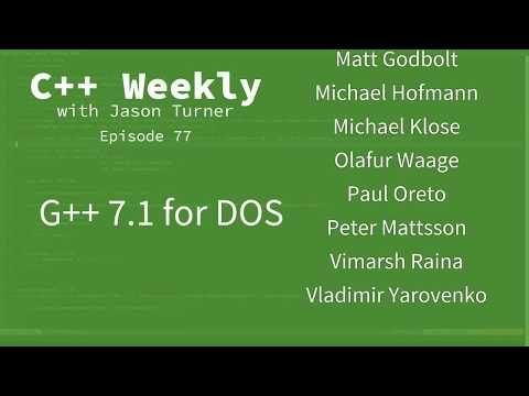 C++ Weekly - Ep 77 - G++ 7.1 for DOS