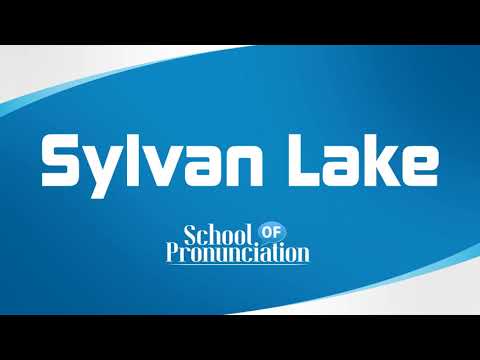 Learn How To Pronounce Sylvan Lake