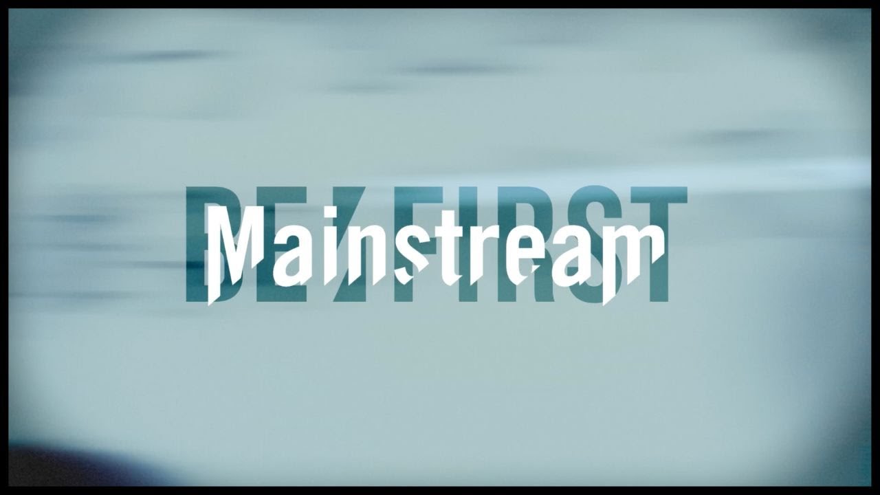 BE:FIRST、新曲「Mainstream」のMusic Videoが公開！”New standard”を作り出す覚悟を込めた、BE ...