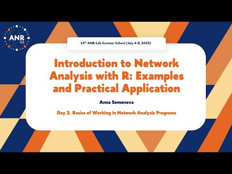 14th SS 2023. Day 2. Introduction to Network Analysis with R: examples and practical application