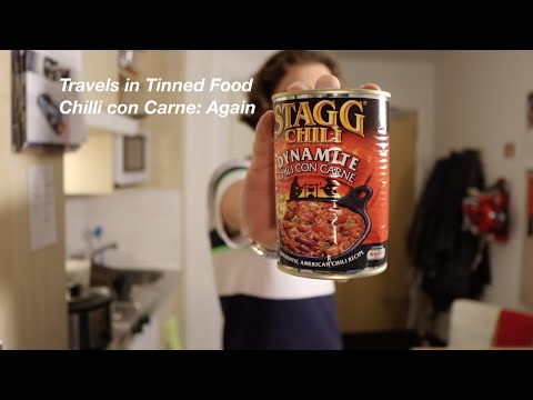 Travels in Tinned Food; A Better Chilli Con Carne?