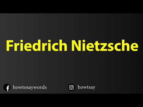 How To Pronounce Friedrich Nietzsche