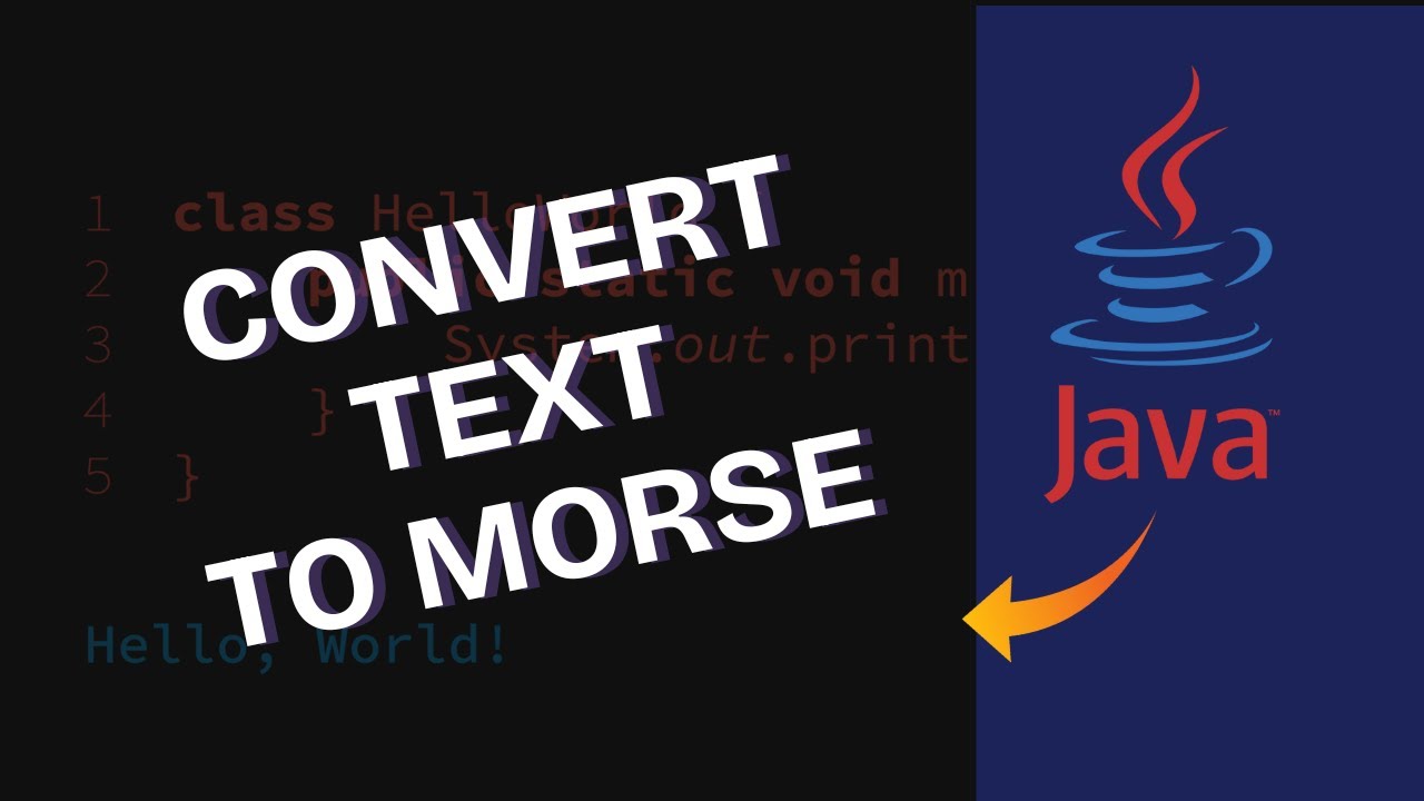How to Convert Text to Morse Code in Java 2025?