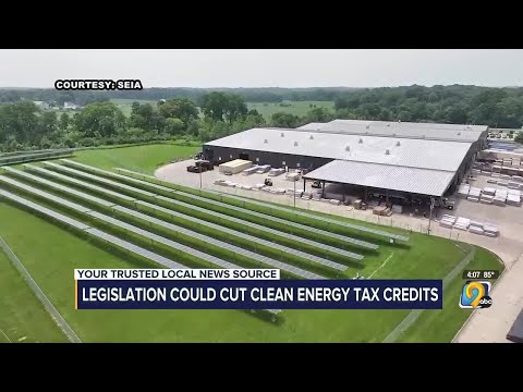 Legislation could cut clean energy tax credits