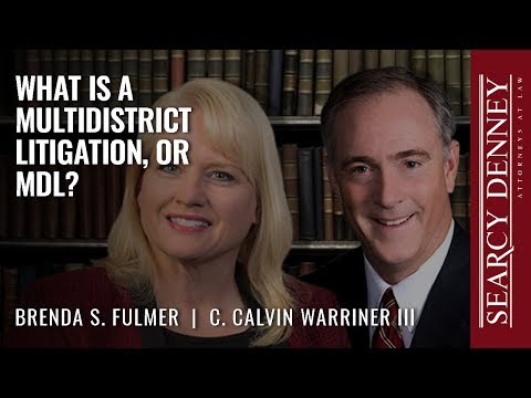 What is a Multidistrict Litigation, or MDL?