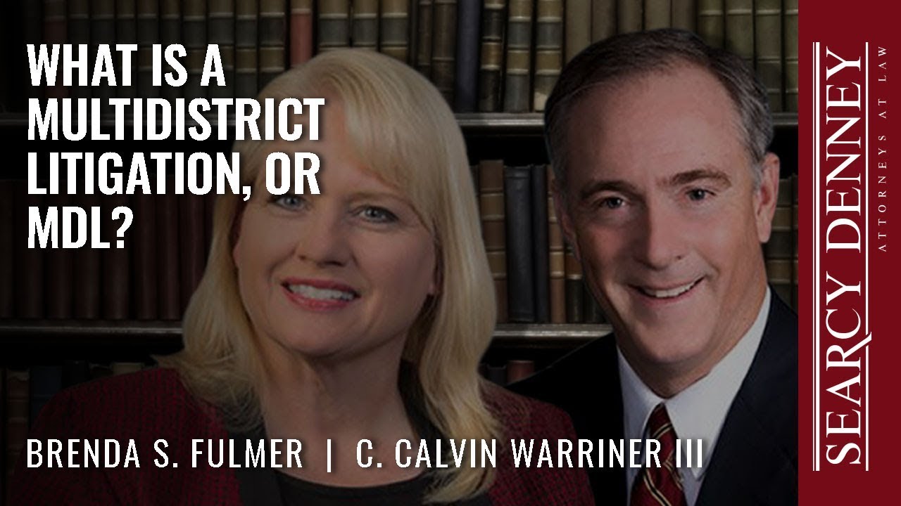 What is a Multidistrict Litigation, or MDL?