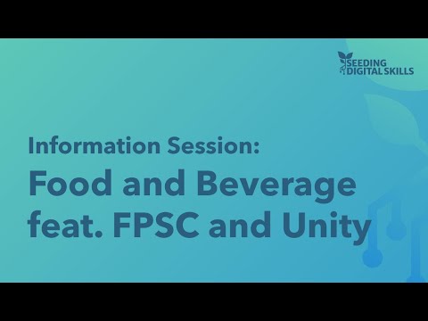 Seeding Digital Skills Information Sessions (Food and Beverage Processing) feat. CAHRC and Unity.