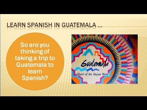 Learn Spanish In Guatemala