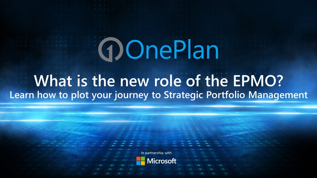 What is the new role of the EPMO? Learn how to plot your journey to Strategic Portfolio Management