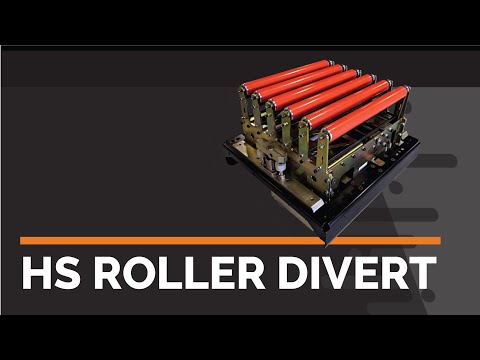 High Speed (HS) Roller Divert
