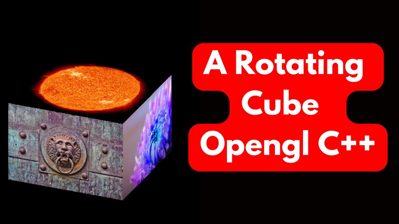 Rotating Textured Cube in OpenGL - Full Tutorial + Source Code!