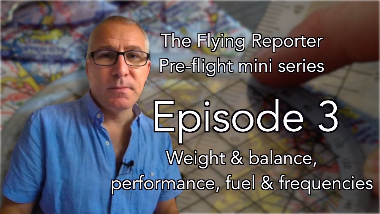 Pre flight preparation mini-series Pt3