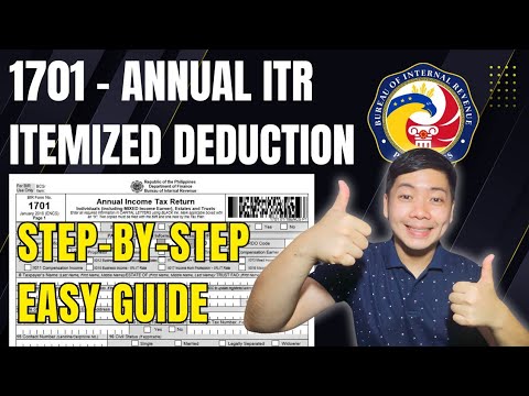1701 ANNUAL ITR ITEMIZED DEDUCTION: How to File 1701 Income Tax | STEP BY STEP GUIDE