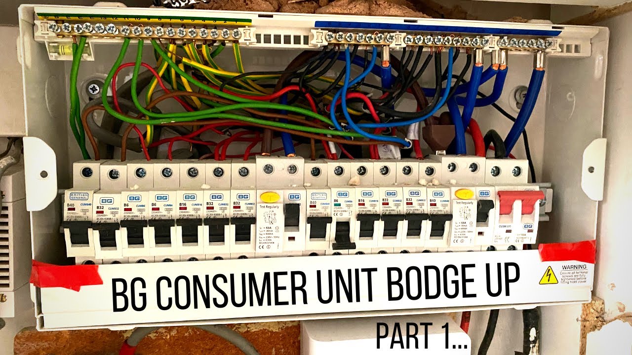 BG Consumer Unit Bodge Up - Part 1