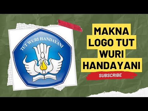 MAKNA LOGO TUT WURI HANDAYANI