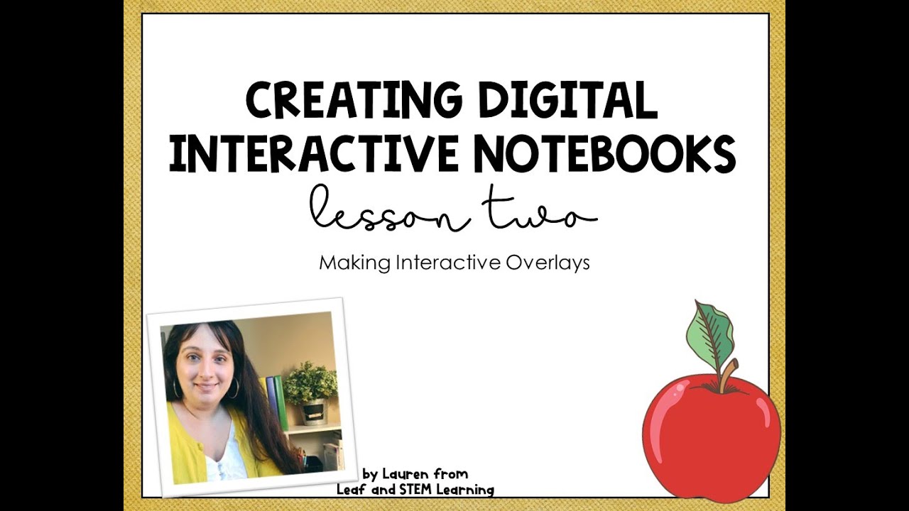 Creating Digital Interactive Notebooks | Lesson 2