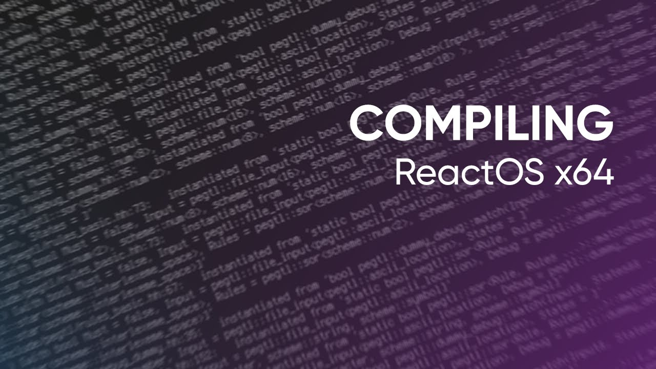 Compiling ReactOS x64 + overview