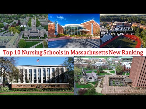 Top 10 NURSING SCHOOLS MASSACHUSETTS New Ranking | 2 Year Nursing Programs in MA