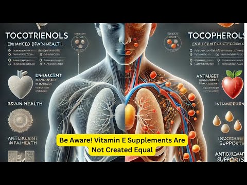The Truth About Vitamin E: Tocotrienols vs. Tocopherols – What Science Says!