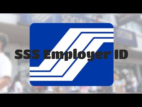 HOW TO APPLY FOR AN SSS EMPLOYER ID