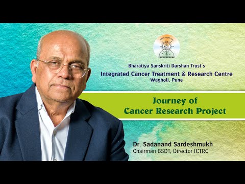 Journey of Cancer Research Project | Dr. Sadanand Sardeshmukh | BSDT | ICTRC | Wagholi | Pune