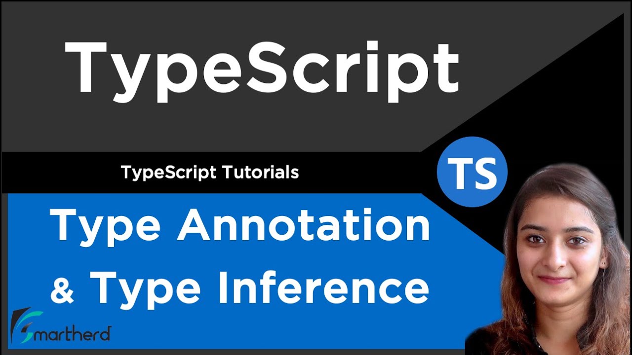 Type Annotation & Type Inference | String Templates | TypeScript Tutorial