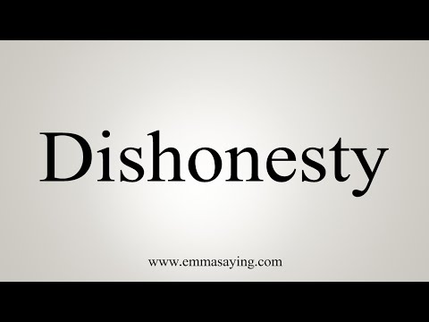 How To Say Dishonesty