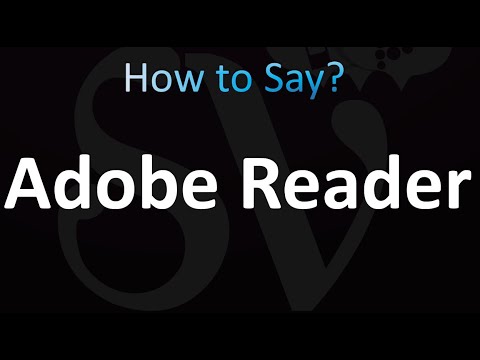 How to Pronounce Adobe Reader (correctly!)