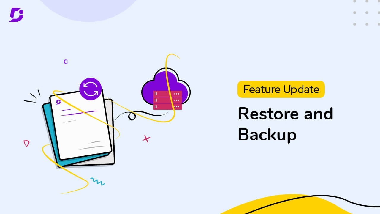Feature Update: Restore & Backup