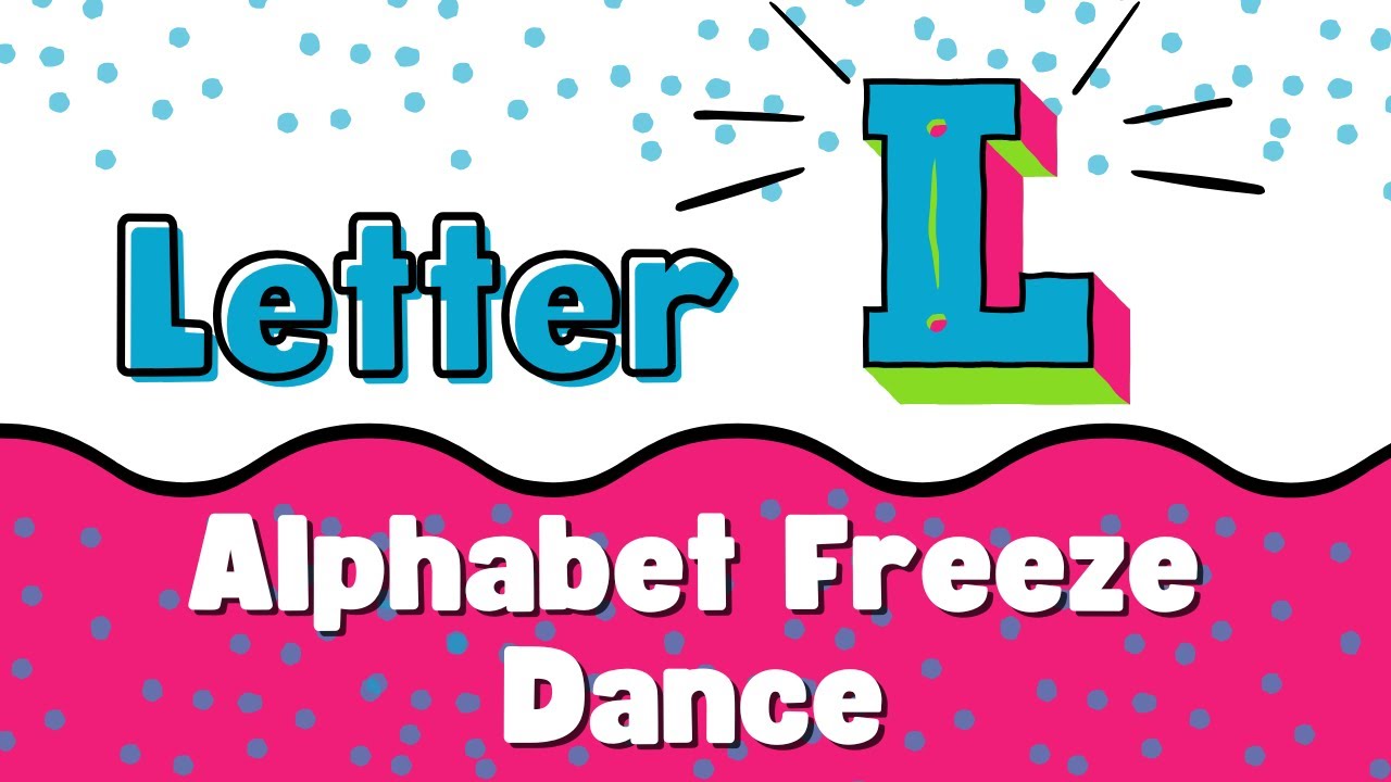 Letter L Freeze Dance | Movement Break | Alphabet Activities