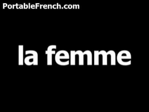 French word for wife is la femme