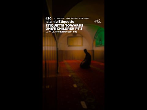 【VERTICAL】#20 - Islamic Etiquette | Dato' Dr. Sheikh Hussain Yee