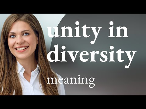 Unity in Diversity: Exploring a Powerful Concept