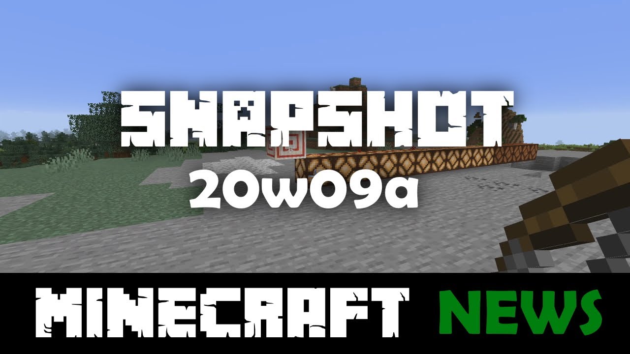 What's New in Minecraft Snapshot 20w09a?