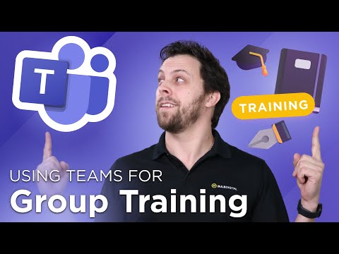 Facilitating Group Trainings Using Teams