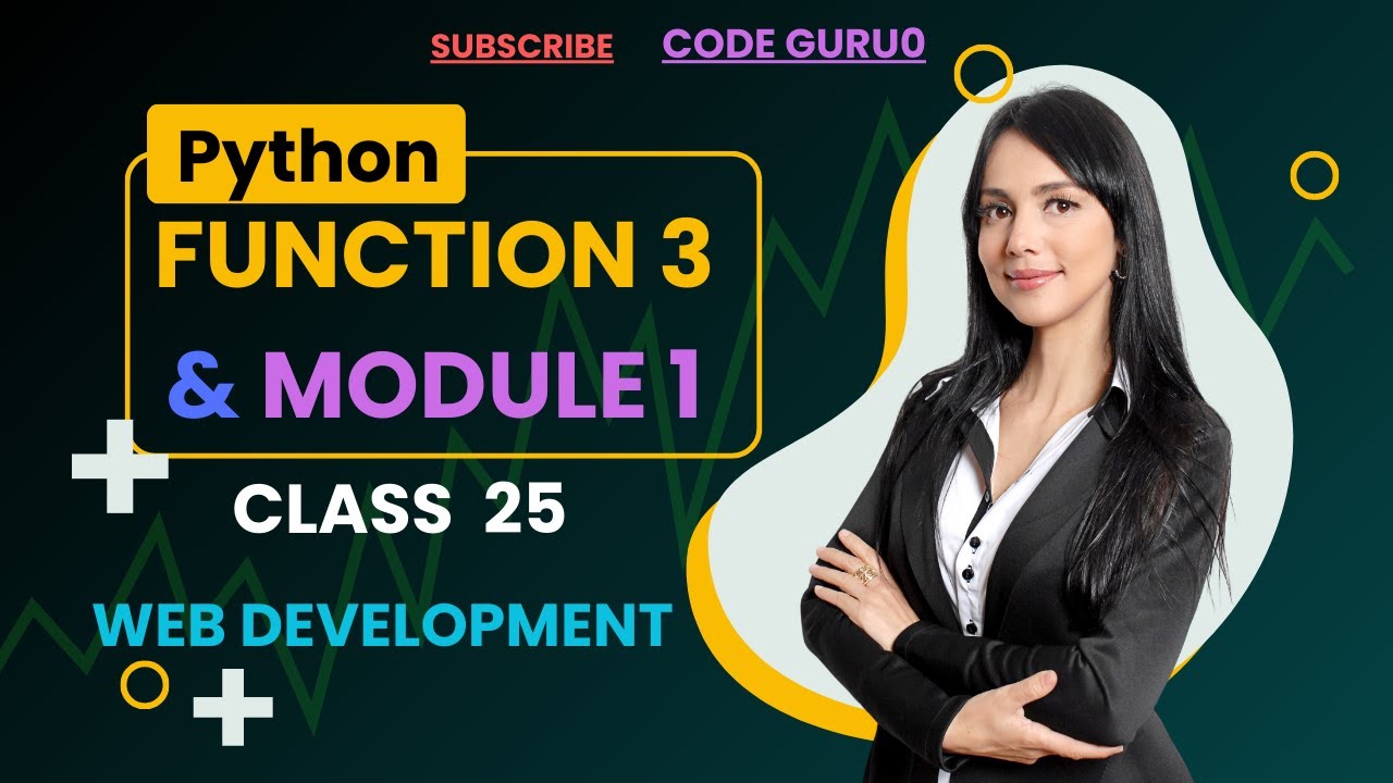 Day 25  Functions in Python | Modules in Python | Python Tutorials for Beginners |