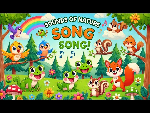 "Sounds of Nature Song for Kids - Learn Animal and Nature Sounds!