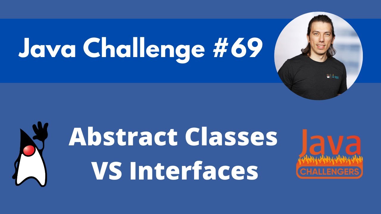 Abstract Classes VS Interfaces - Java Challenge #69