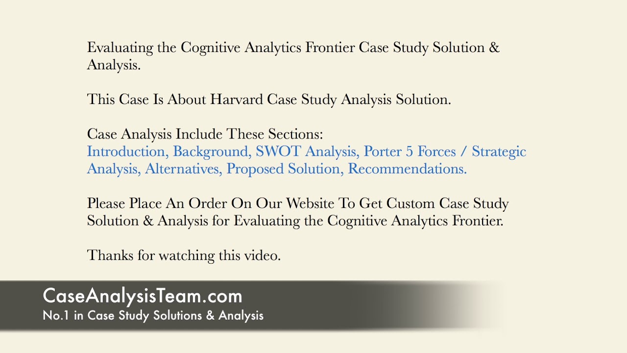 Evaluating the Cognitive Analytics Frontier Case Study Solution & Analysis